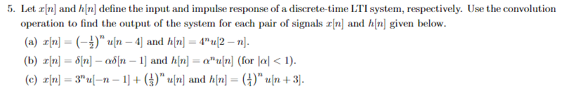 Solved Let x[n] ﻿and h[n] ﻿define the input and impulse | Chegg.com