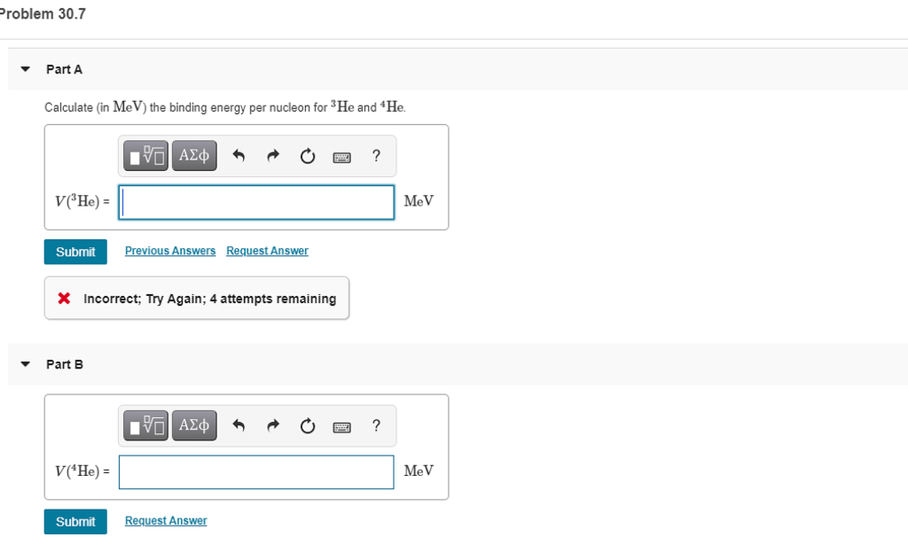 Solved Problem 30.7 Part A Calculate in MeV) the binding | Chegg.com