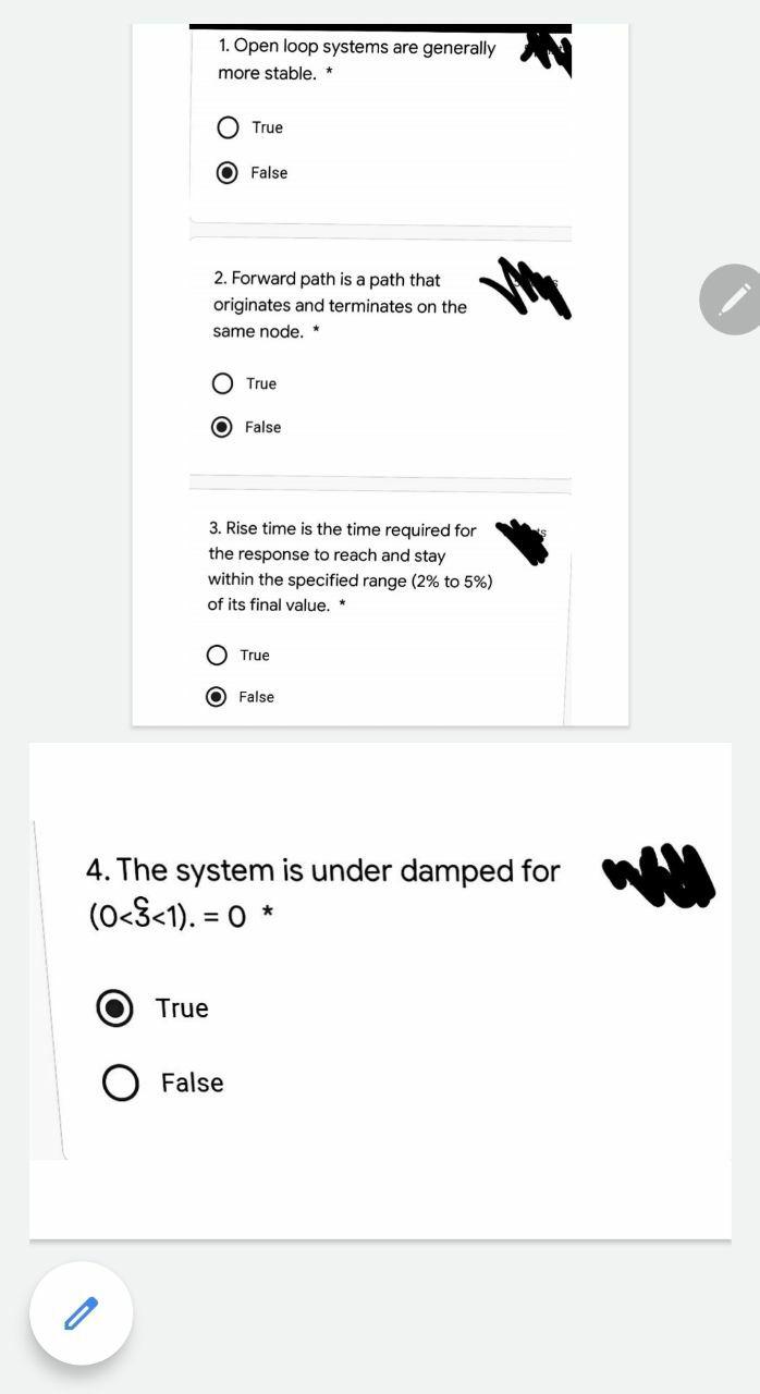 Solved 1. Open loop systems are generally more stable. O | Chegg.com