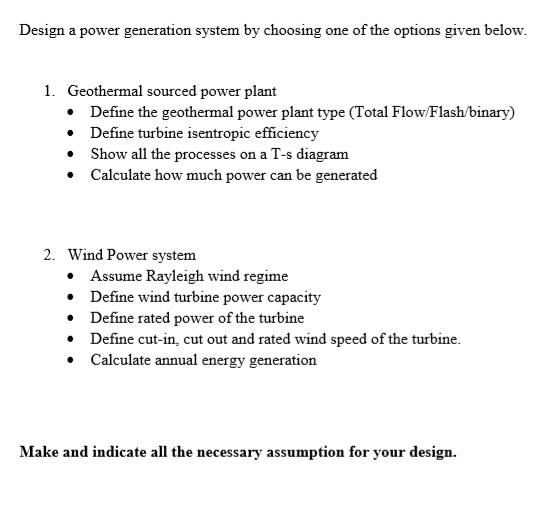 Solved Design a power generation system by choosing one of | Chegg.com