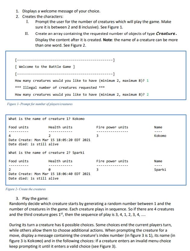 Write in JAVA the class Creature and test it before | Chegg.com