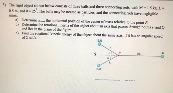 Solved 3) The rigid object shown below consists of three | Chegg.com