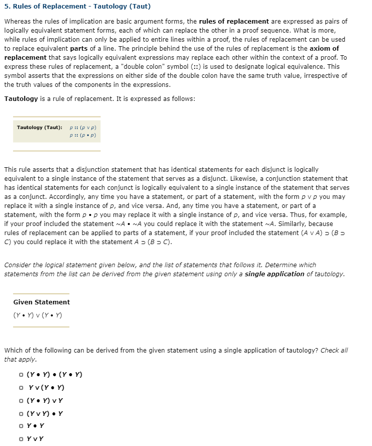 Solved 5. Rules of Replacement - Tautology (Taut) Whereas | Chegg.com Solved 5. Rules of Replacement - Tautology (Taut) Whereas | Chegg.com