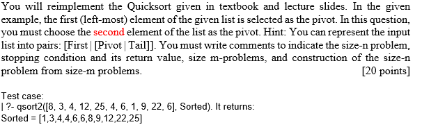Code in Prolog. You will reimplement the Quicksort | Chegg.com