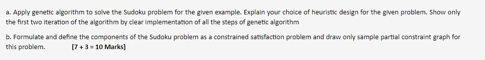 Solved a. Apply genetic algorithm to solve the Sudoku | Chegg.com