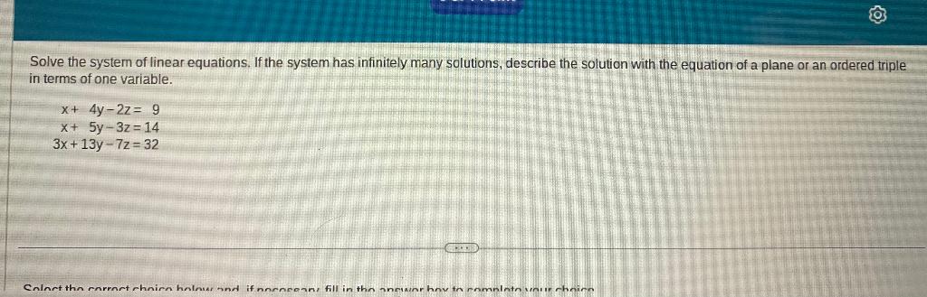Solved Solve the system of linear equations. If the system | Chegg.com