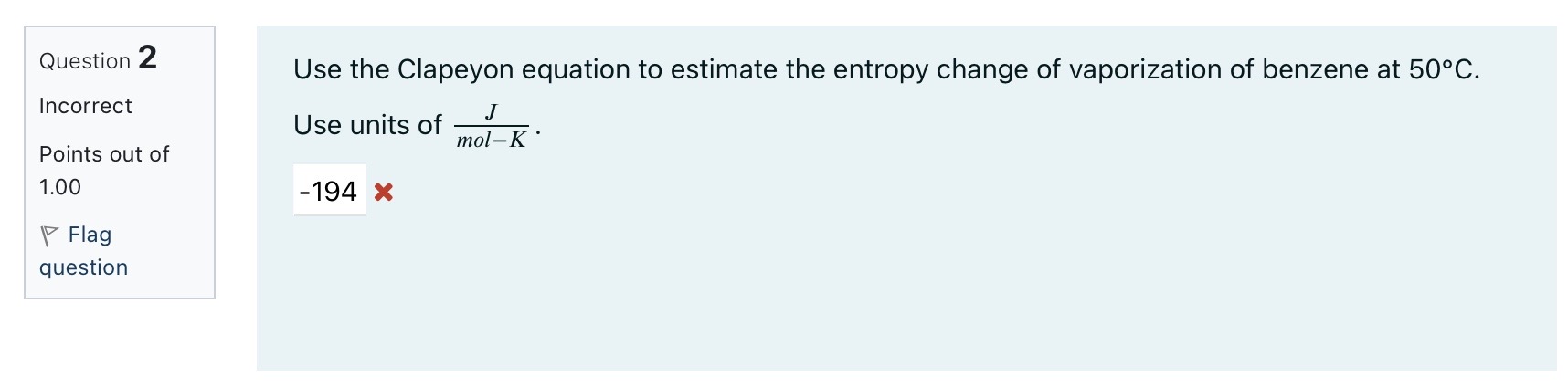 Solved Use the Clapeyon equation to estimate the entropy | Chegg.com