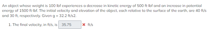 Solved An object whose weight is 100lbf experiences a | Chegg.com