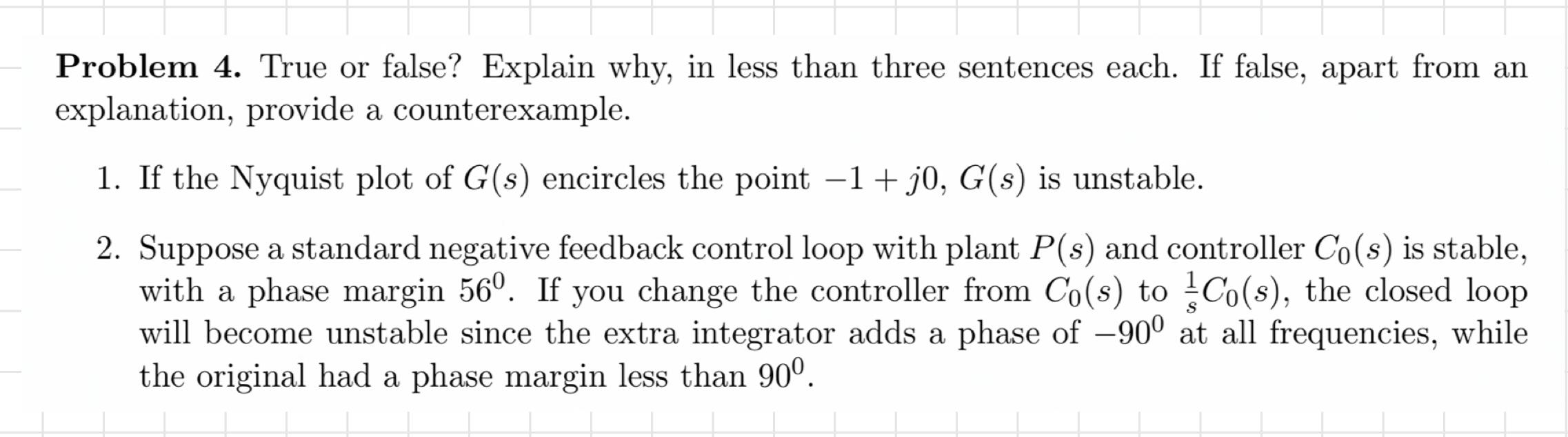 Problem 4. True or false? Explain why, in less than | Chegg.com