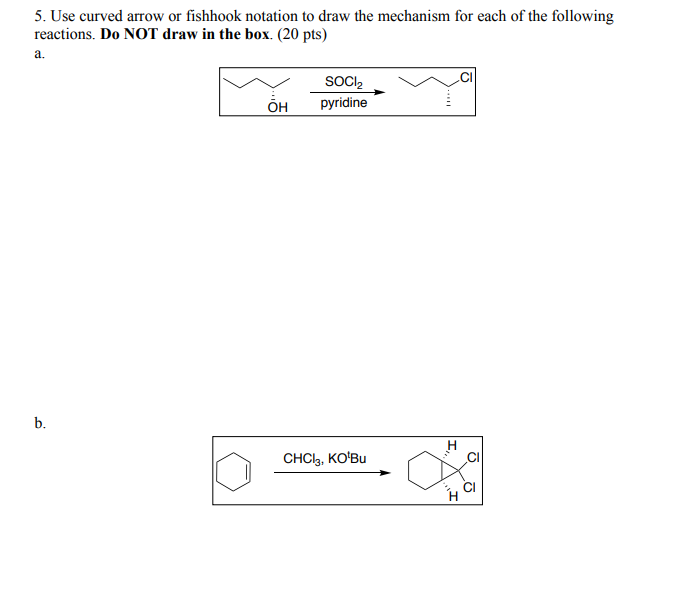 Solved 5. Use curved arrow or fishhook notation to draw the | Chegg.com
