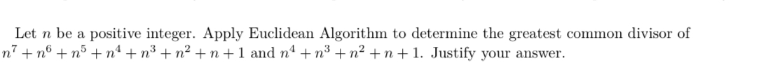 Solved Let n be a positive integer. Apply Euclidean | Chegg.com