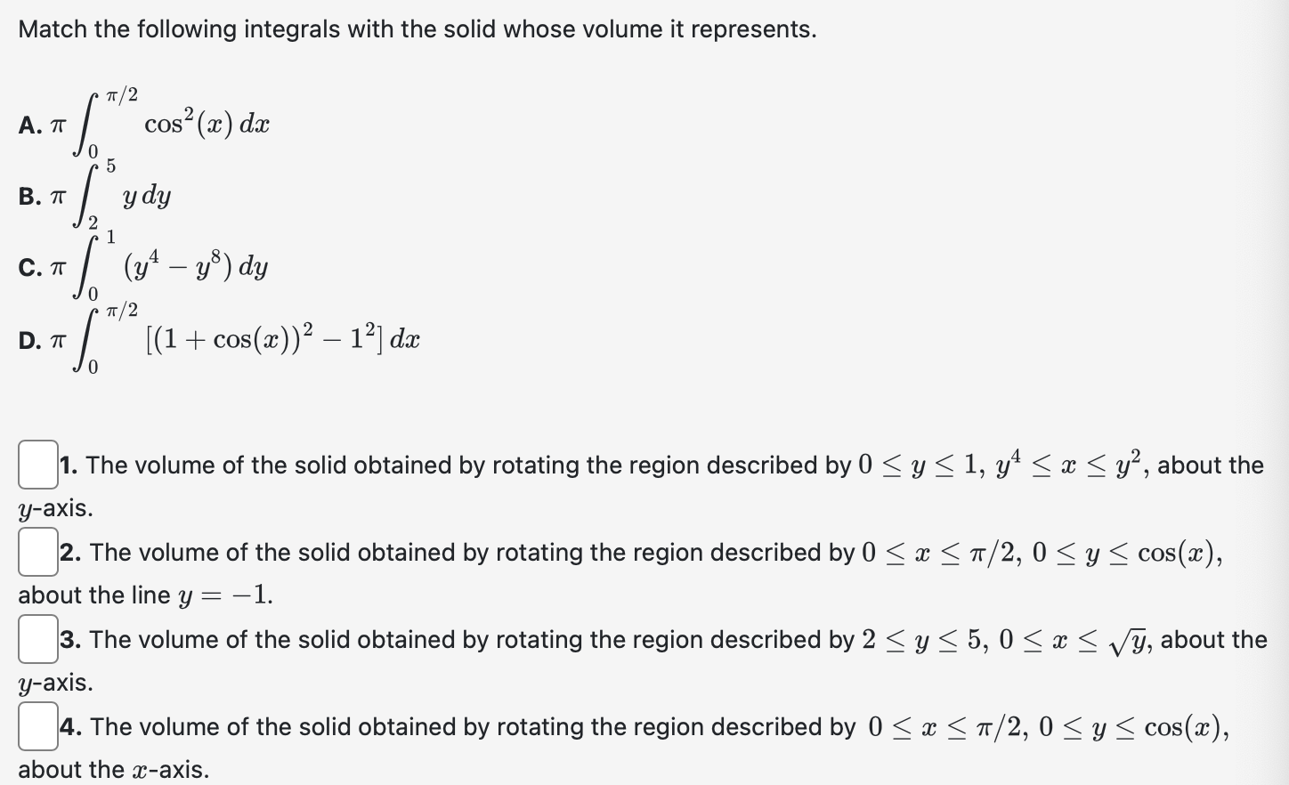 Solved Match the following integrals with the solid whose | Chegg.com