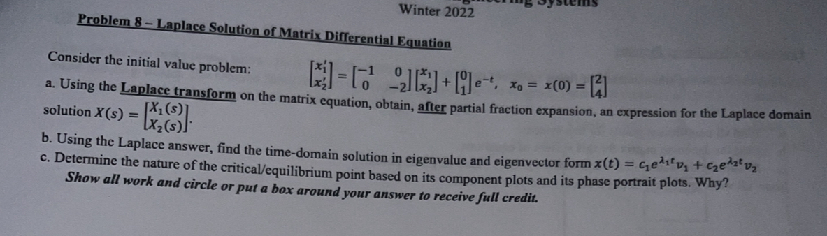 Problem 8 Laplace Solution Of Matrix Differential Chegg