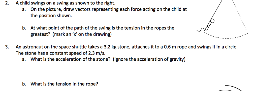 Solved 2. A child swings on a swing as shown to the right. | Chegg.com