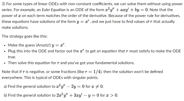 Solved 3) For some types of linear ODEs with non-constant | Chegg.com