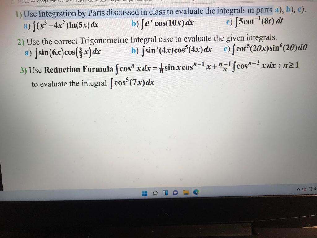 Solved https://mail.google.com/user 1) Use Integration by | Chegg.com