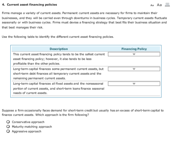 Solved 4. Current asset financing policies Aa Aa Firms | Chegg.com