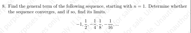 Solved 8. Find the general term of the following sequence, | Chegg.com
