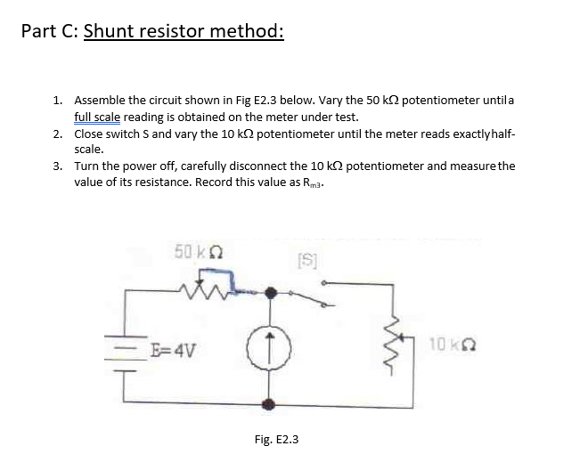 Solved Part C: Shunt resistor method: 1. Assemble the | Chegg.com