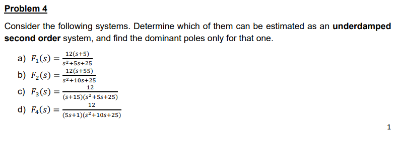 Solved Consider the following systems. Determine which of | Chegg.com