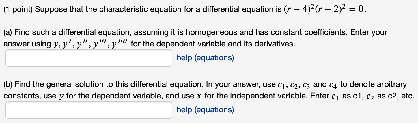 Solved (1 point) Suppose that the characteristic equation | Chegg.com
