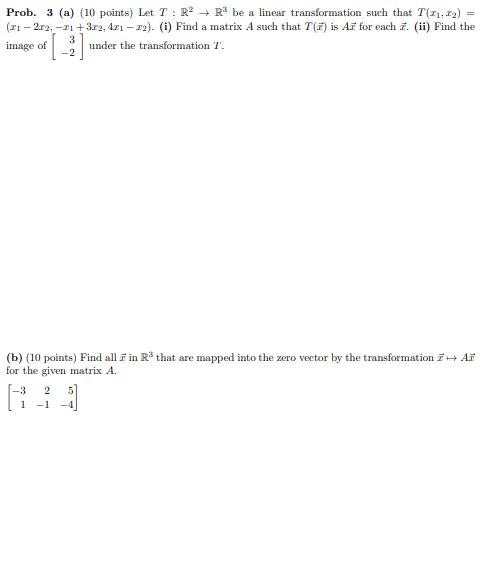 Solved Prob. 3 (a) (10 points) Let T : R2 + R be a linear | Chegg.com