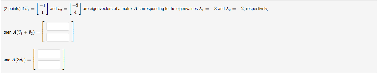 Solved If v1 and v2 are eigenvectors of a matrix A | Chegg.com
