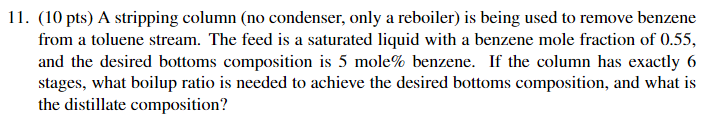 Solved 1. (10 pts) A stripping column (no condenser, only a | Chegg.com