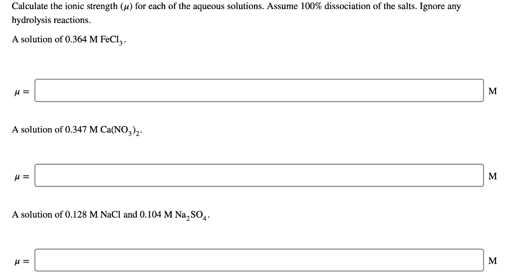 Solved Calculate the ionic strength (𝜇) for each of the | Chegg.com