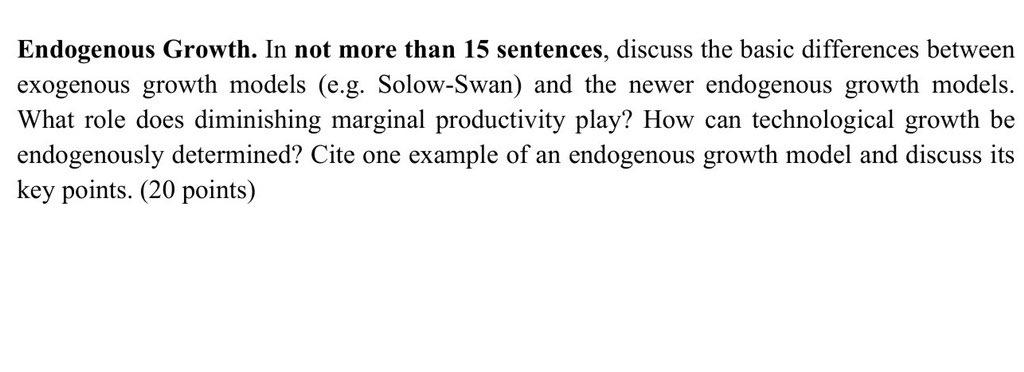 Solved Endogenous Growth. In not more than 15 sentences, | Chegg.com