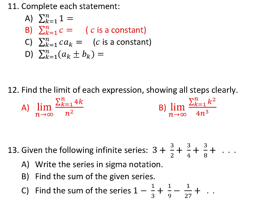 Solved 11. Complete each statement: k=1 (c is a constant) (c | Chegg.com