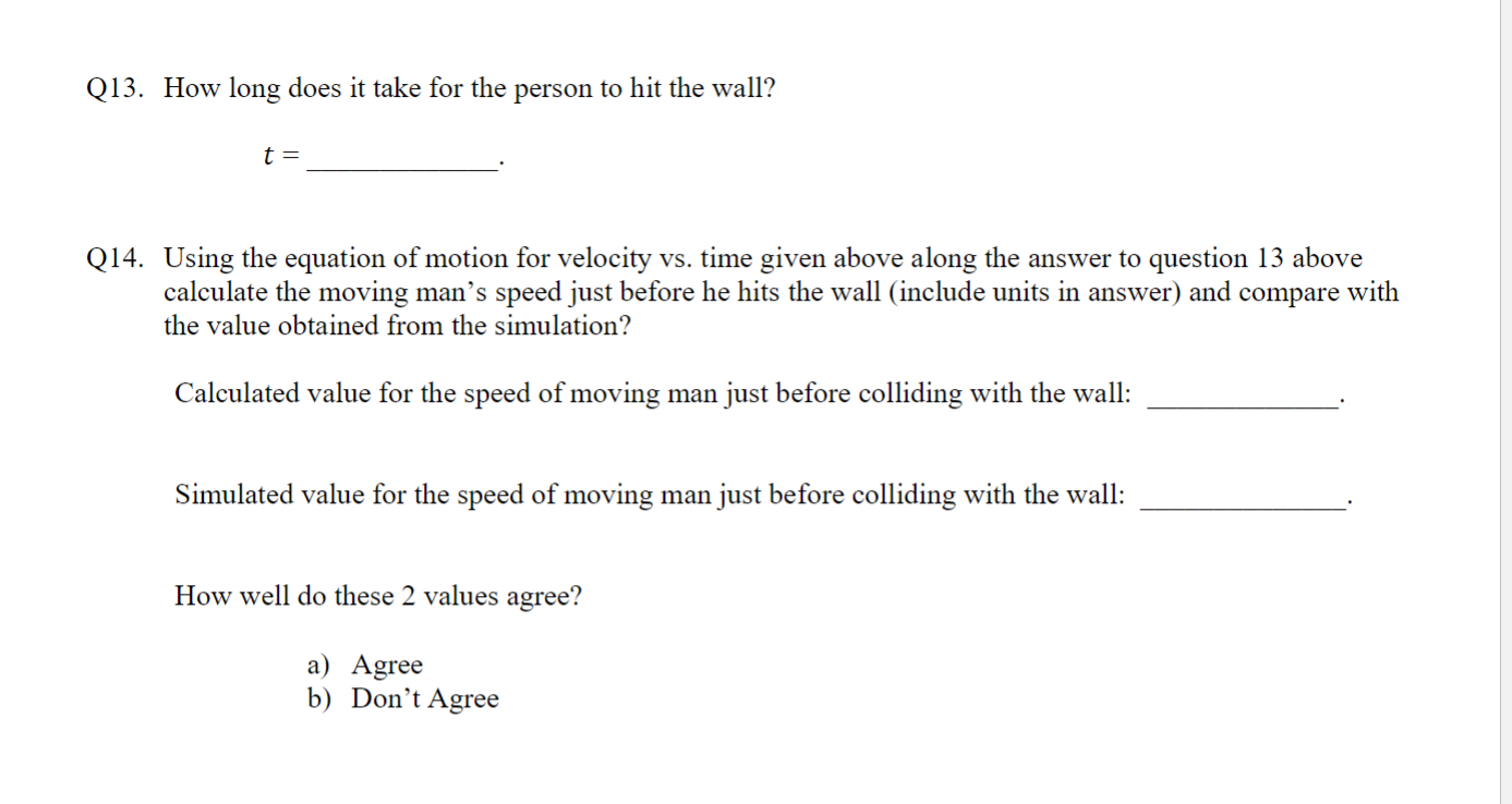 Solved This is the moving man simulation for my physics lab | Chegg.com