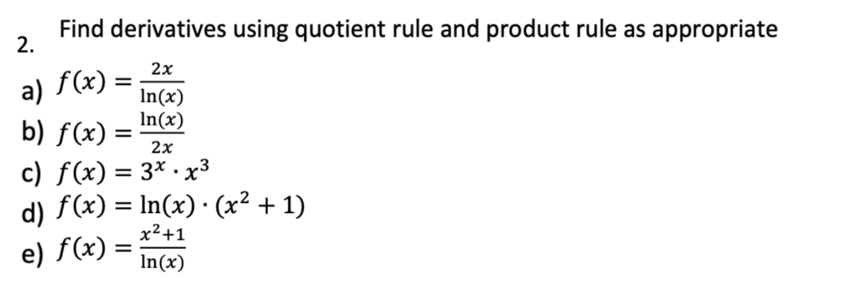 Solved y . Find derivatives using quotient rule and product | Chegg.com