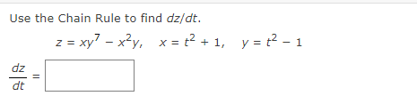 Solved Use the Chain Rule to find dz/dt. | Chegg.com