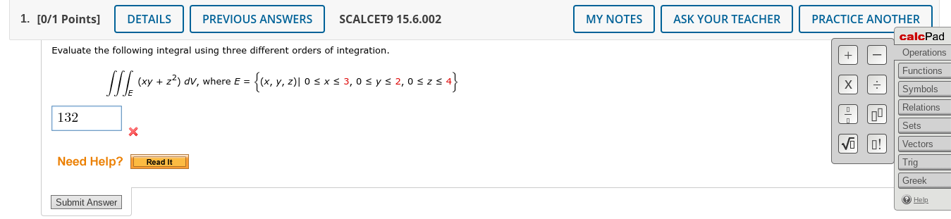 Solved Evaluate the following integral using three different | Chegg.com