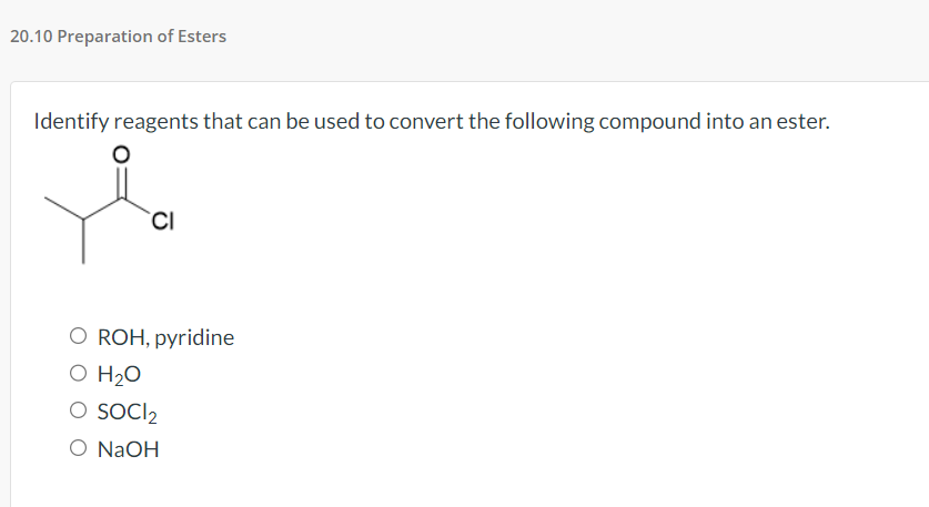 Solved 20.10 Preparation of Esters Identify reagents that | Chegg.com