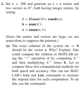 Solved 2. Set n200 and generate an n x n matrix and two | Chegg.com