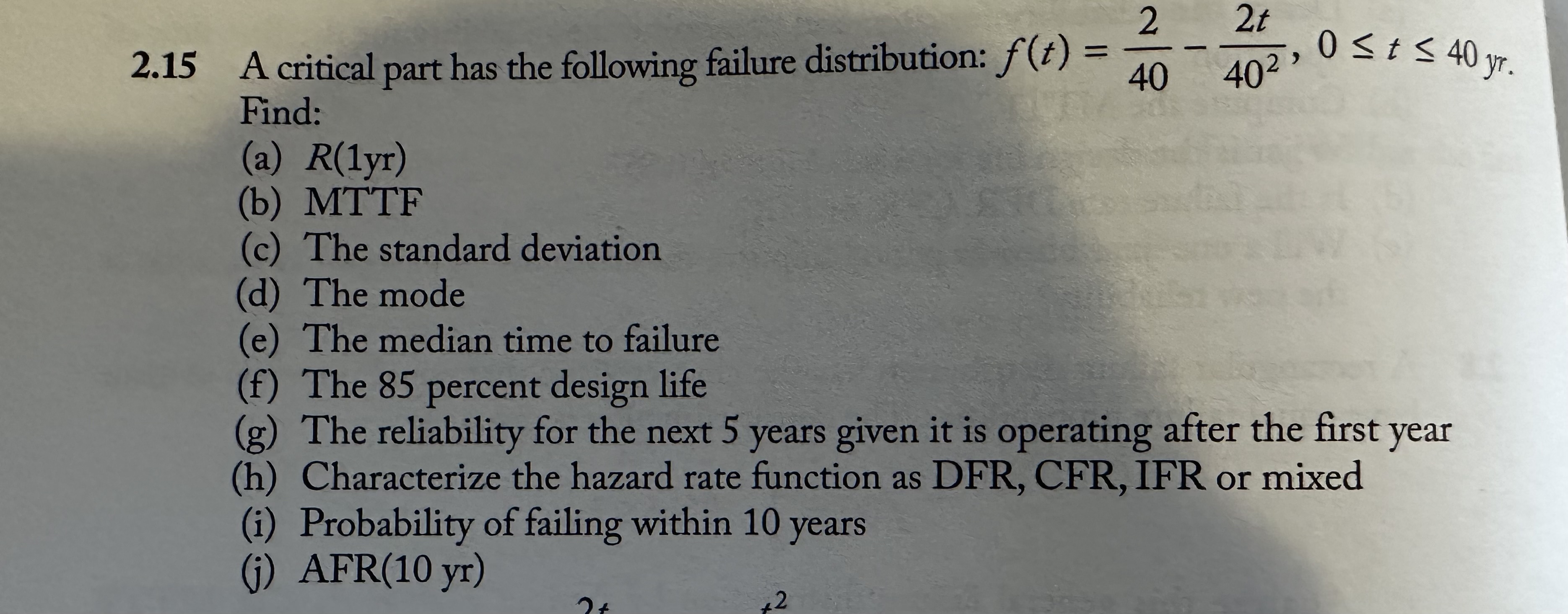 Solved 2.15 A critical part has the following failure | Chegg.com