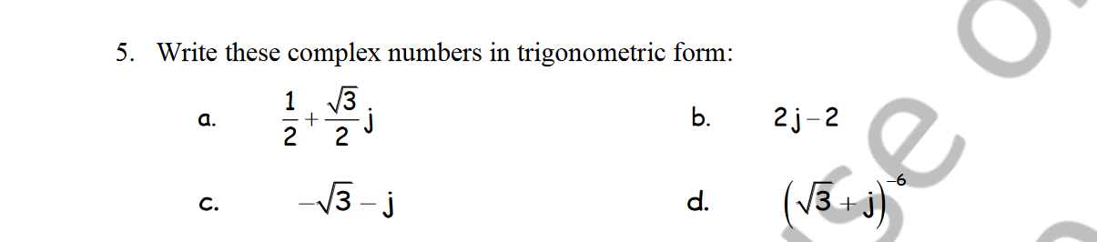 Solved trigonometric form: 5. Write these complex numbers 1 | Chegg.com