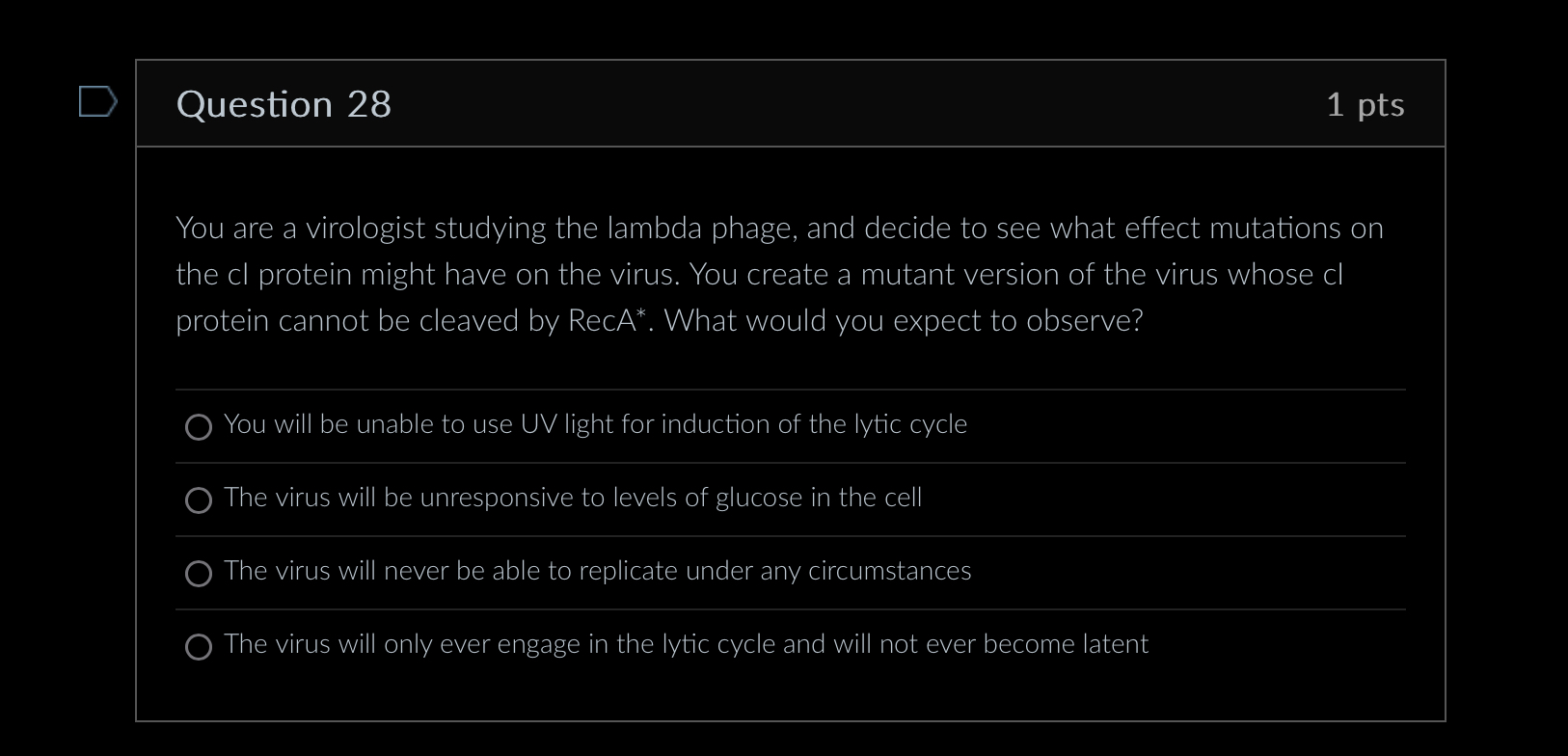 Solved You are a virologist studying the lambda phage, and | Chegg.com