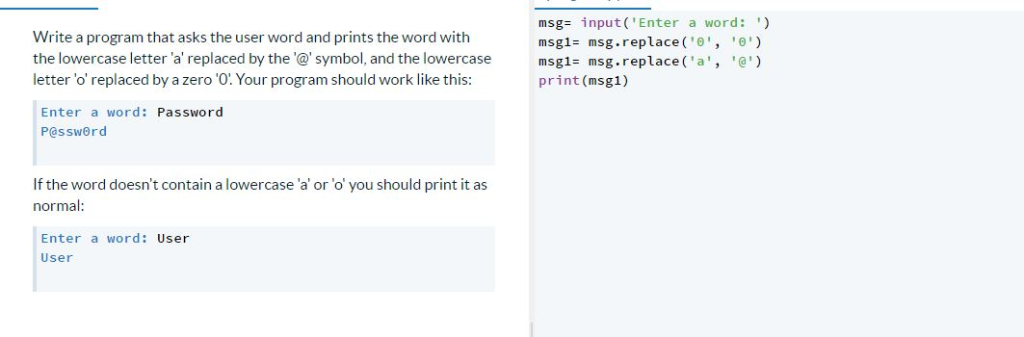 Solved msg- input('Enter a word: msg1- msg.replace'e) Write | Chegg.com