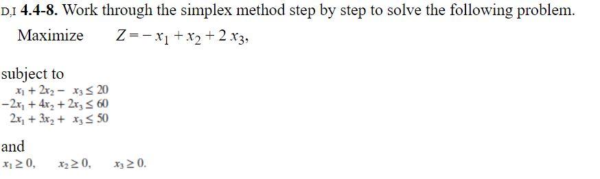 Solved D.1 4.4-8. Work through the simplex method step by | Chegg.com
