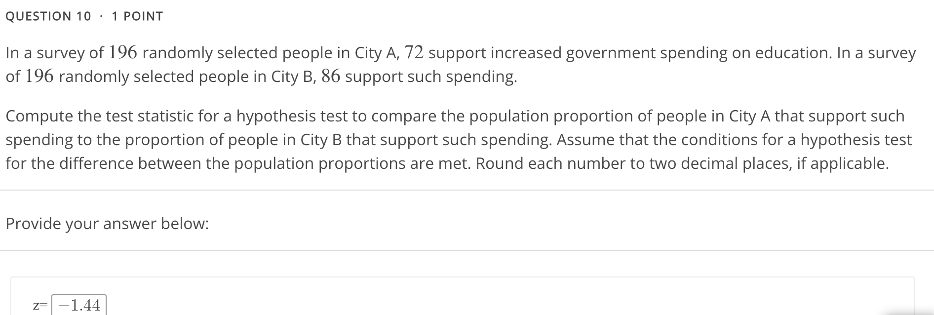 Solved In a survey of 196 randomly selected people in City | Chegg.com