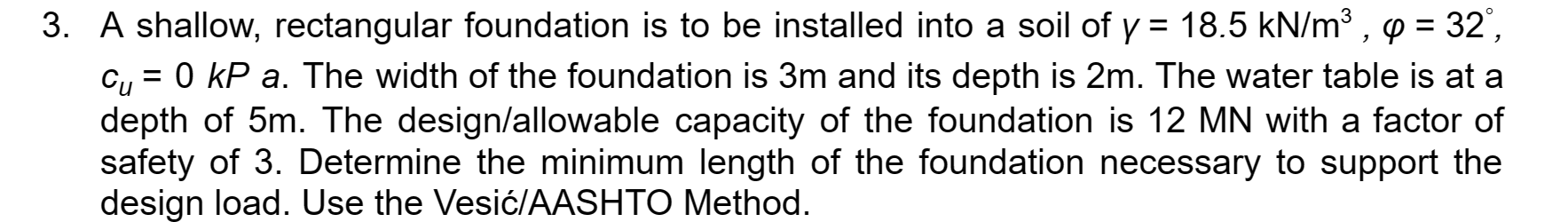 Solved A shallow, rectangular foundation is to be installed | Chegg.com