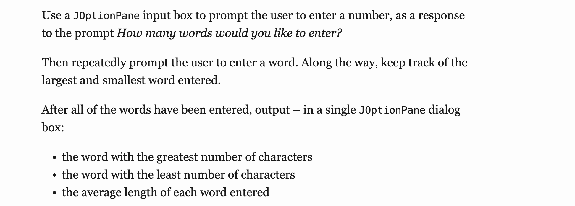 Solved Use a JoptionPane input box to prompt the user to | Chegg.com