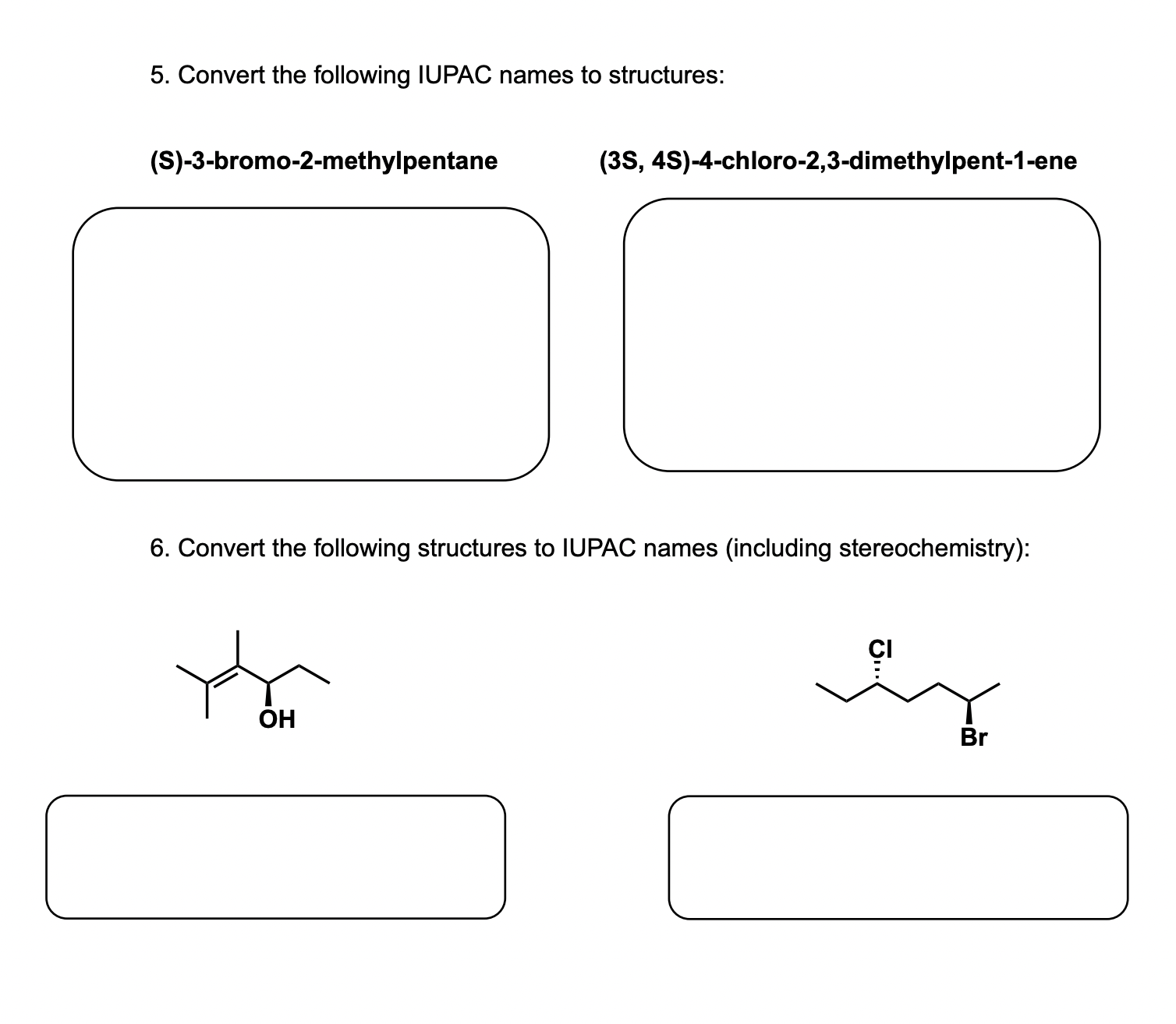 Solved 5. Convert the following IUPAC names to structures: | Chegg.com