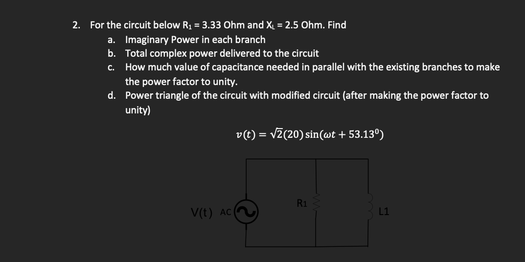 Solved For the circuit below R1=3.33Ohm and xL=2.5Ohm. | Chegg.com