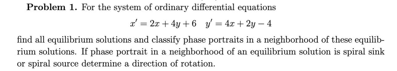 Solved Problem 1. For the system of ordinary differential | Chegg.com