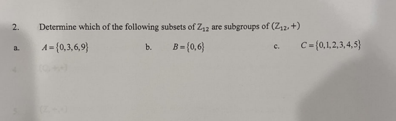 Solved Determine which of the following subsets of Z12 ﻿are | Chegg.com