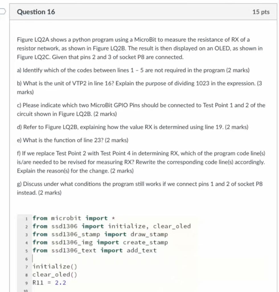 Question 16 15 pts Figure LQ2A shows a python program | Chegg.com